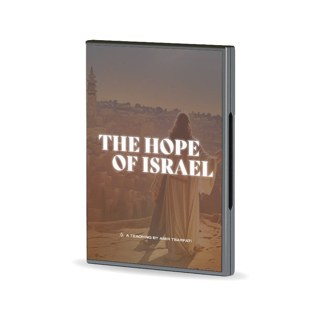 The Hope of Israel – Behold Israel