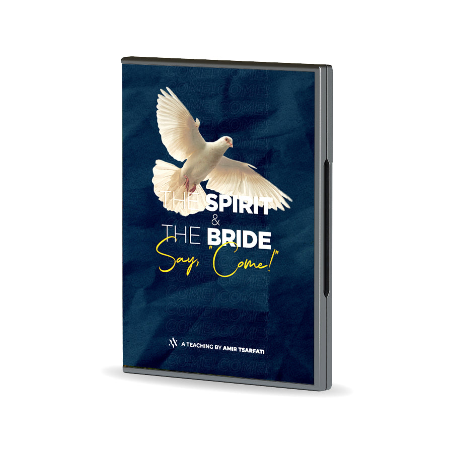 The Spirit and the Bride Say, Come! – Behold Israel